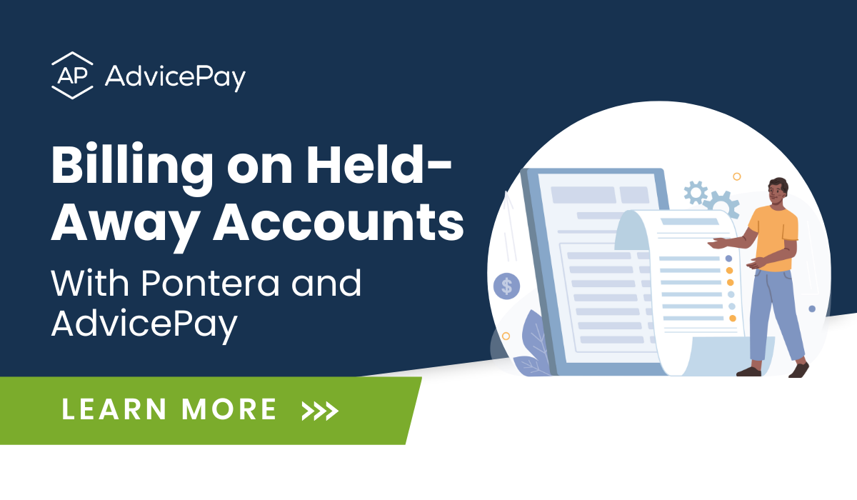 Billing on Held-Away Accounts: Unveiling the Perfect Union of AdvicePay and Pontera